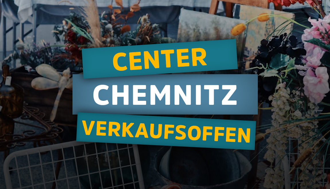 Chemnitz Verkaufsoffener Sonntag
