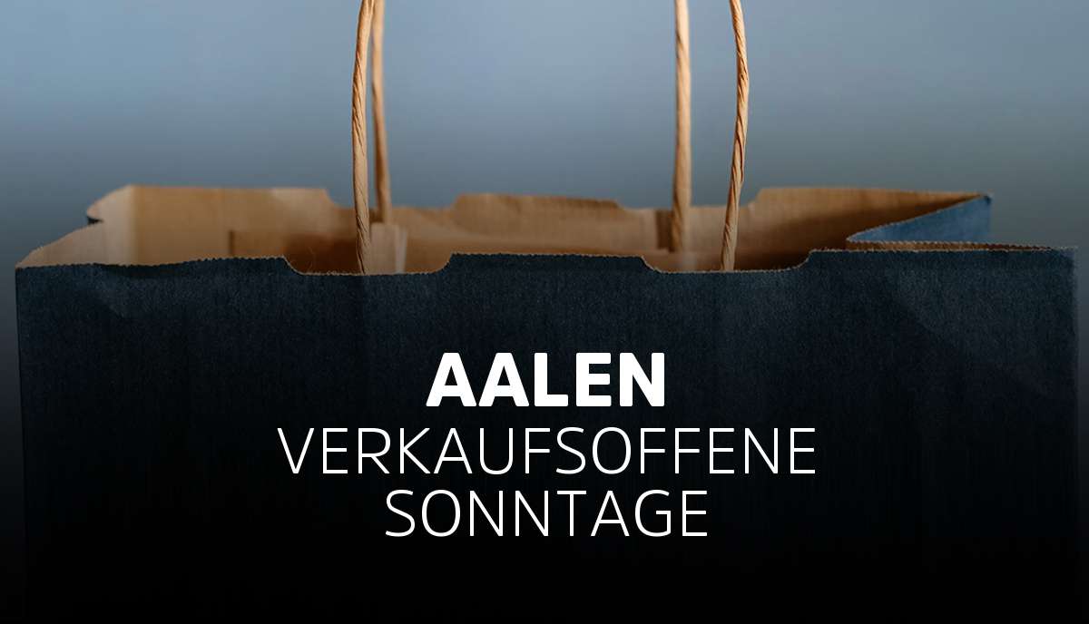 Verkaufsoffener Sonntag Aalen