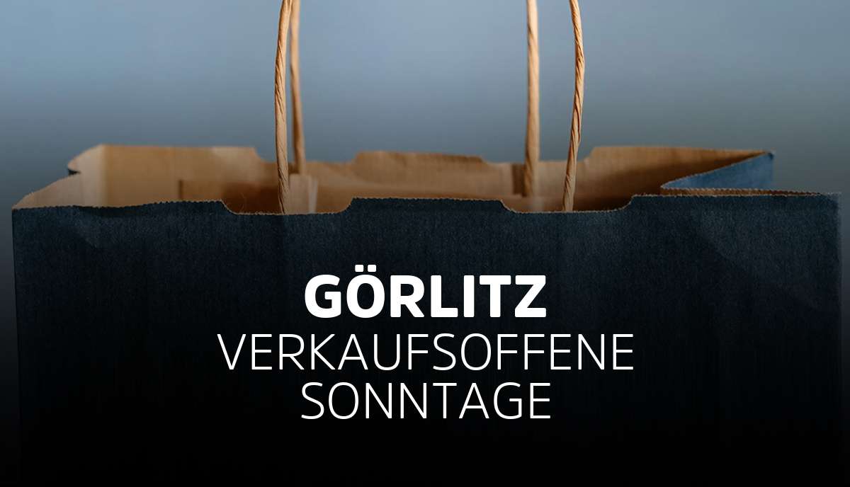 Verkaufsoffener Sonntag Gorlitz