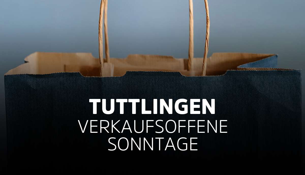Verkaufsoffener Sonntag Tuttlingen